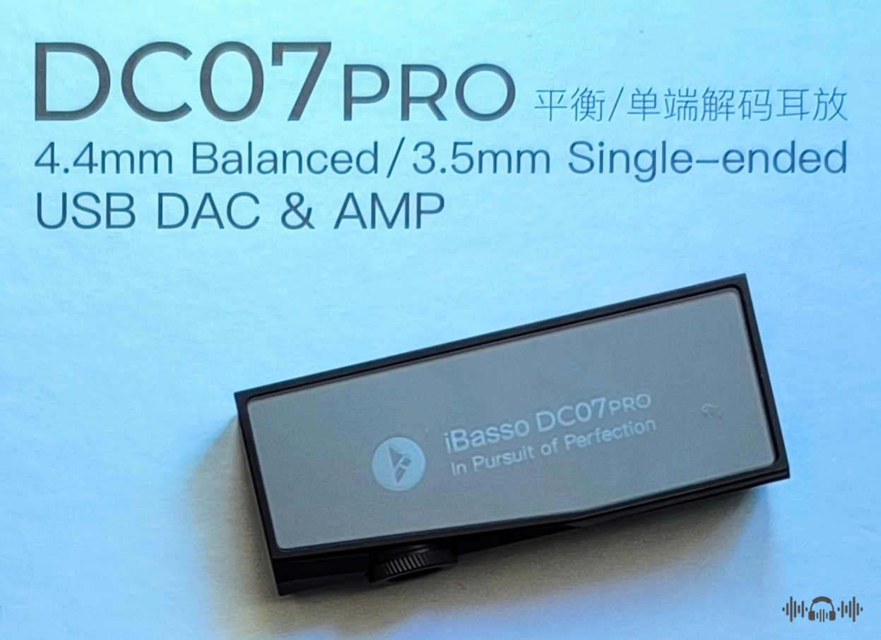 iBasso DC07PRO Review ᐉ Ichos Audiophile Reviews